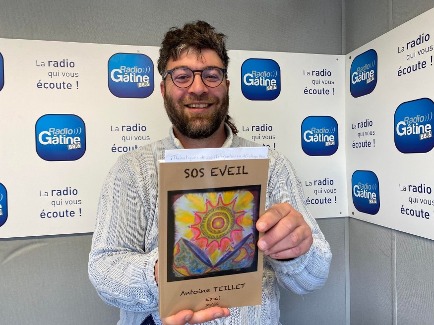 "SOS Éveil" Antoine Teillet et sa vision de la société - Radio Gâtine